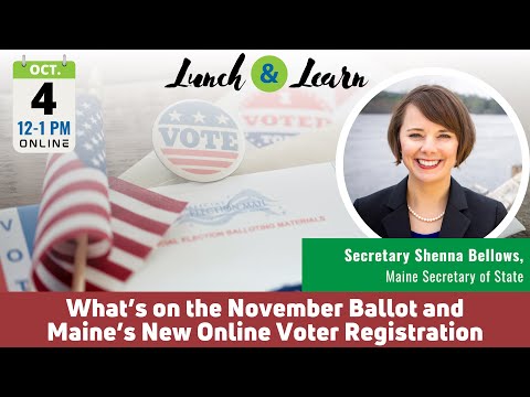 What’s on the November Ballot and Maine’s New Online Voter Registration