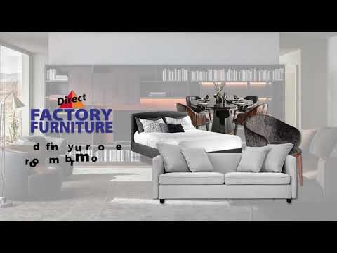 Direct Factory Furniture - San Jose and Santa Clara's Premier Furniture Store