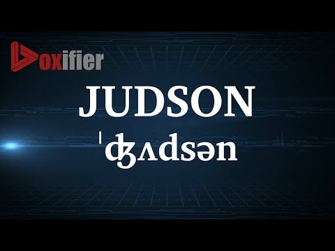 English Pronunciation of Judson - Voxifier.com