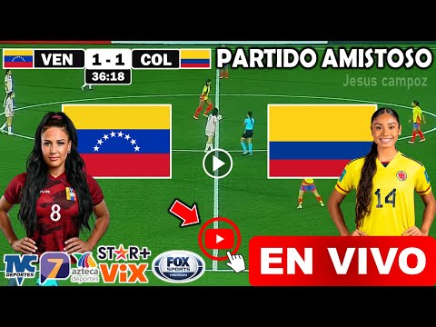 Venezuela vs. Colombia en vivo, donde ver, a que hora juega Venezuela vs. Colombia Amistoso Femenino