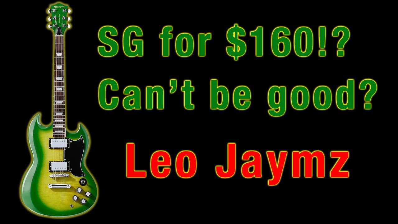 Leo Jaymz SG Guitar takes aim at  Epiphone Gibson SG. How good is it?