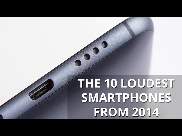 Noise terror - here are the 10 smartphones with the loudest ...
