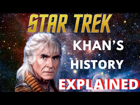 Star Trek - Khan's History