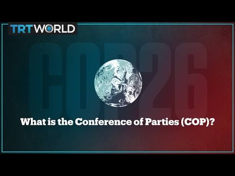 What is the COP and why is COP26 important?