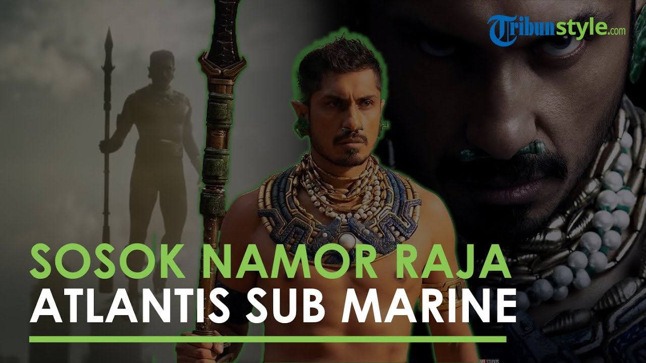 SOSOK Namor Raja Atlantis Sub Marine, Musuh Utama di Film Black Panther ...