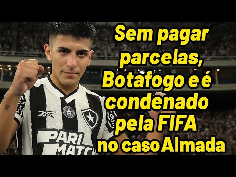 Botafogo is Convicted by FIFA in the Almada Case! Understand the Impasse and the Consequences