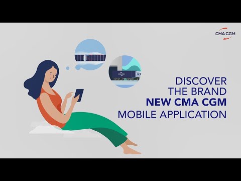 Discover the new CMA CGM Mobile App