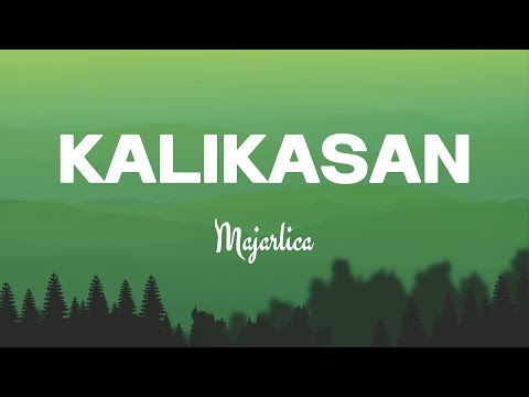 Majarlica - Kalikasan (Lyric Video)