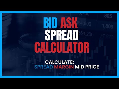 Bid Ask Spread Calculator - Calculate Spread, Margin and Mid price