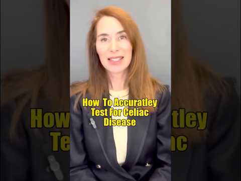 How To Accurately Test For Celiac Disease