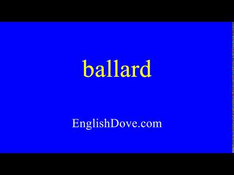 How to pronounce ballard in American English.