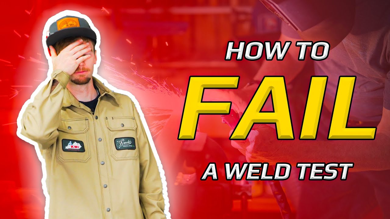 7 Tricks To Help You Pass Your Next Weld Test