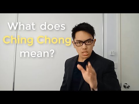 What Does Ching Chong Mean?