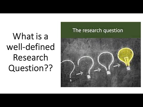 What is a well-defined research question?? What are the characteristics of a Research Question??