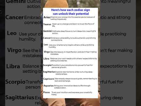 Here's how each zodiac sign can unlock their potential