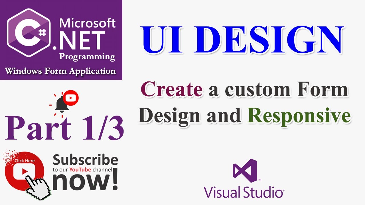 WinForm UI Design | How to create a custom form design and make other controls more responsive. 1/3