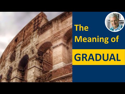 What is the Definition of GRADUAL? (Illustrated Example)