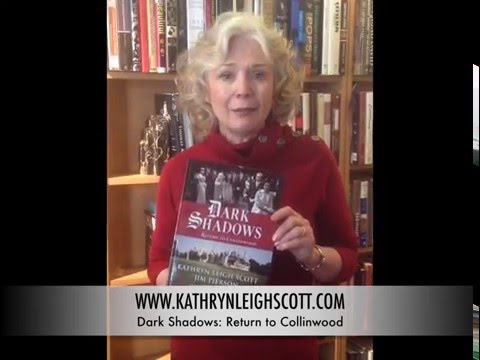 Kathryn Leigh Scott & Return to Collinwood
