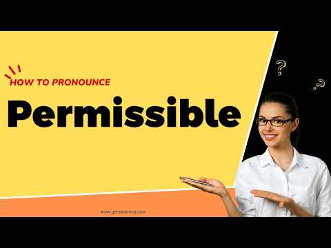 How to Say Permissible [ American English ]