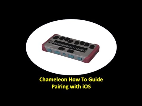 Chameleon How-To Guide: Pairing with iOS