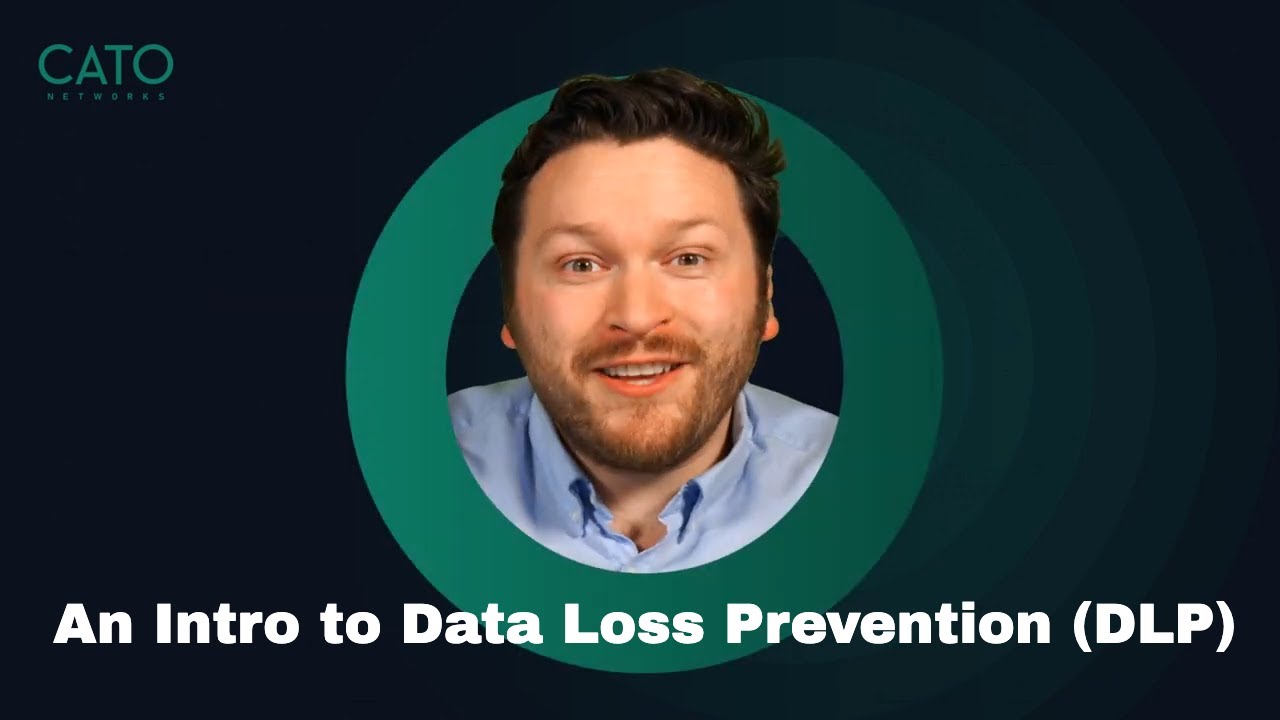 An Introduction to Data Loss Prevention (DLP)