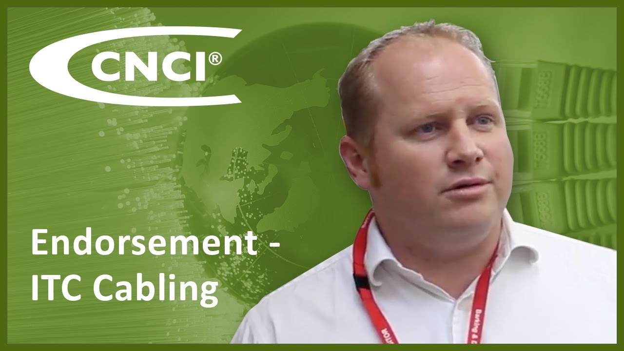 CNCI Endorsement, ITC Cabling