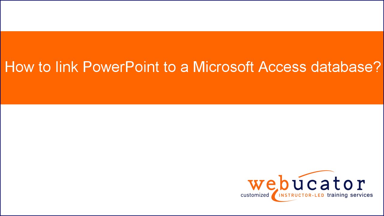 How to link PowerPoint to a Microsoft Access database