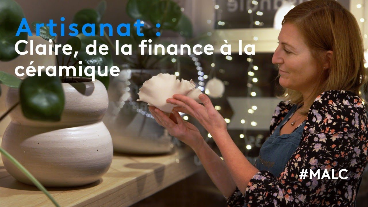 Artisanat : Claire, de la finance à la céramique !