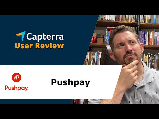 Pushpay Reviews 2025. Verified Reviews, Pros & Cons - Capterra