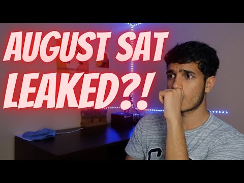 Did The AUGUST SAT 2020 Get LEAKED?!