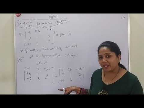 Find value of a and b in symmetric Matrix