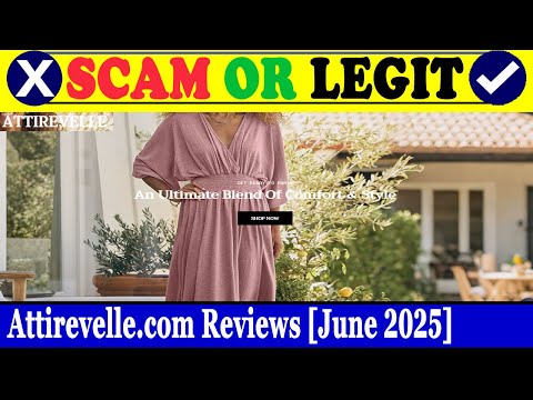 Attirevelle.com Reviews (June 2025) - Does This Seem Like A Legit Website Find Out! | Scam Inspecter
