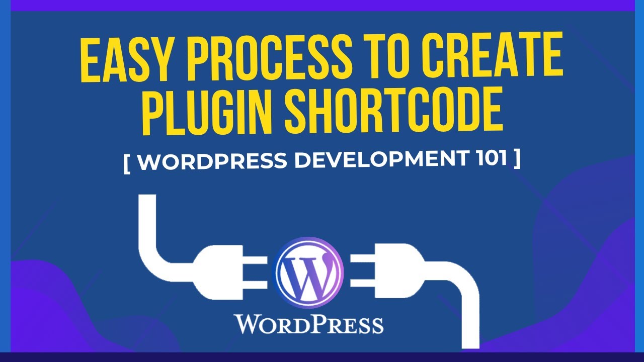 Wordpress Shortcode Development For Beginners - WP Shortcode
