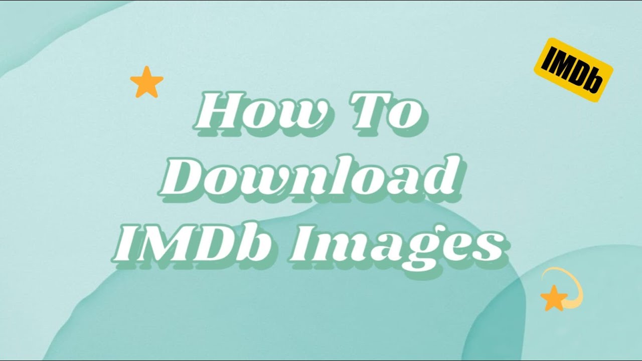 How To Download Images / Posters From IMDb ~ Tutorial [CC]