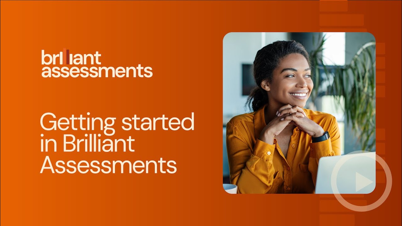 Getting Started with Brilliant Assessments