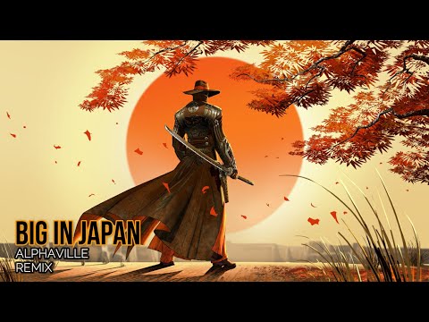 ALPHAVILLE - Big In Japan [ Remix ]