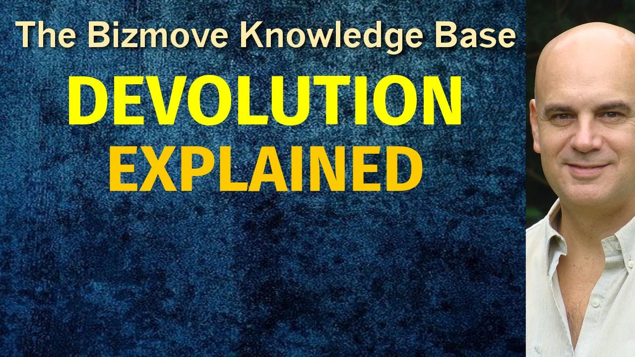 Devolution Explained | Management & Business Concepts