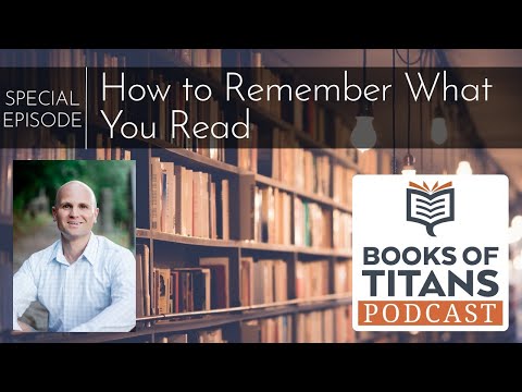How to Remember What You Read