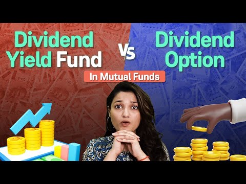 Dividend Yield Funds vs Dividend Option in Mutual Funds: What’s the difference?