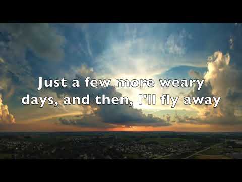 I'll Fly Away by Albert E. Brumley