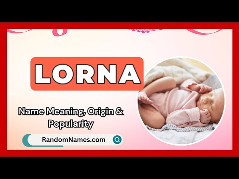 Lorna - Baby Girl Name Meaning, Origin & Popularity - RandomNames.com