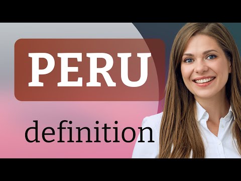 Peru | what is PERU meaning