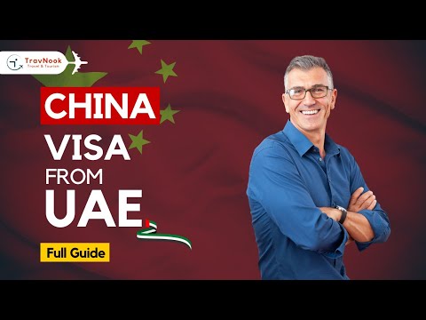 China Visa From UAE | How To Apply for China Visa From Dubai | China Visa for UAE Residents