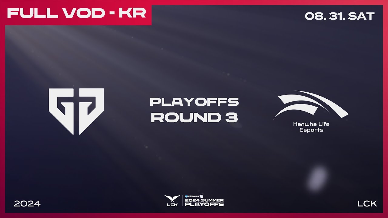 [電競] 2024 LCK Summer Playoffs Day 5 - 看板LoL - PTT網頁版