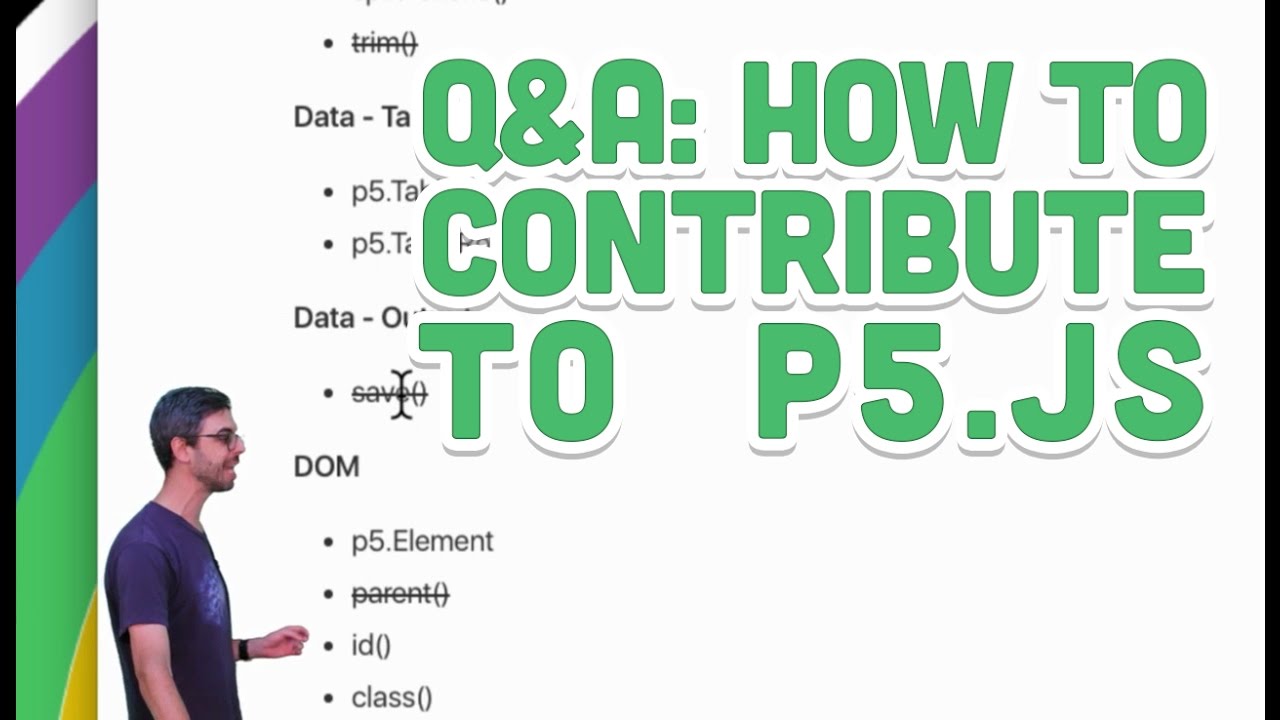Q&A #3: How to contribute to p5.js