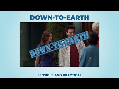 Down-to-earth (long version) - Learn English with phrases from TV series - AsEasyAsPIE