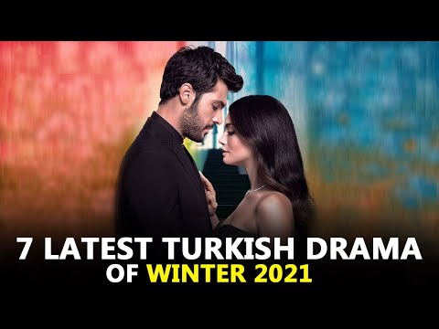 7 Latest Turkish Drama Series that you must see in winter 2021
