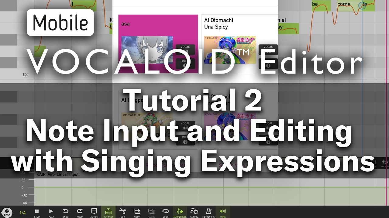 Mobile VOCALOID Editor Tutorial 2 — Note Input and Editing