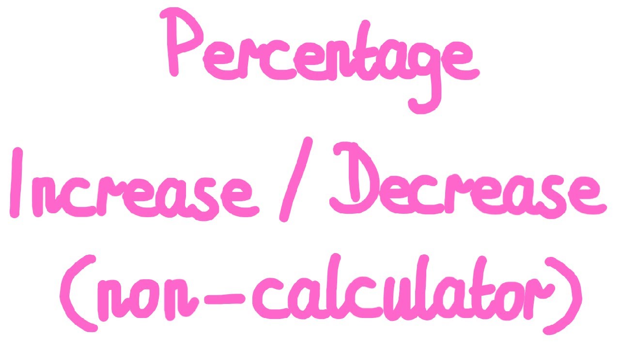 1MM - Percentage Increase/Decrease non calculator