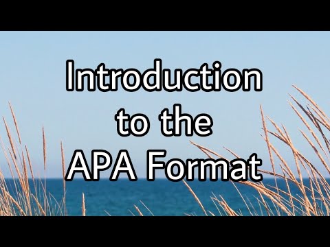 Introduction to the APA Format: Academic Writing Series